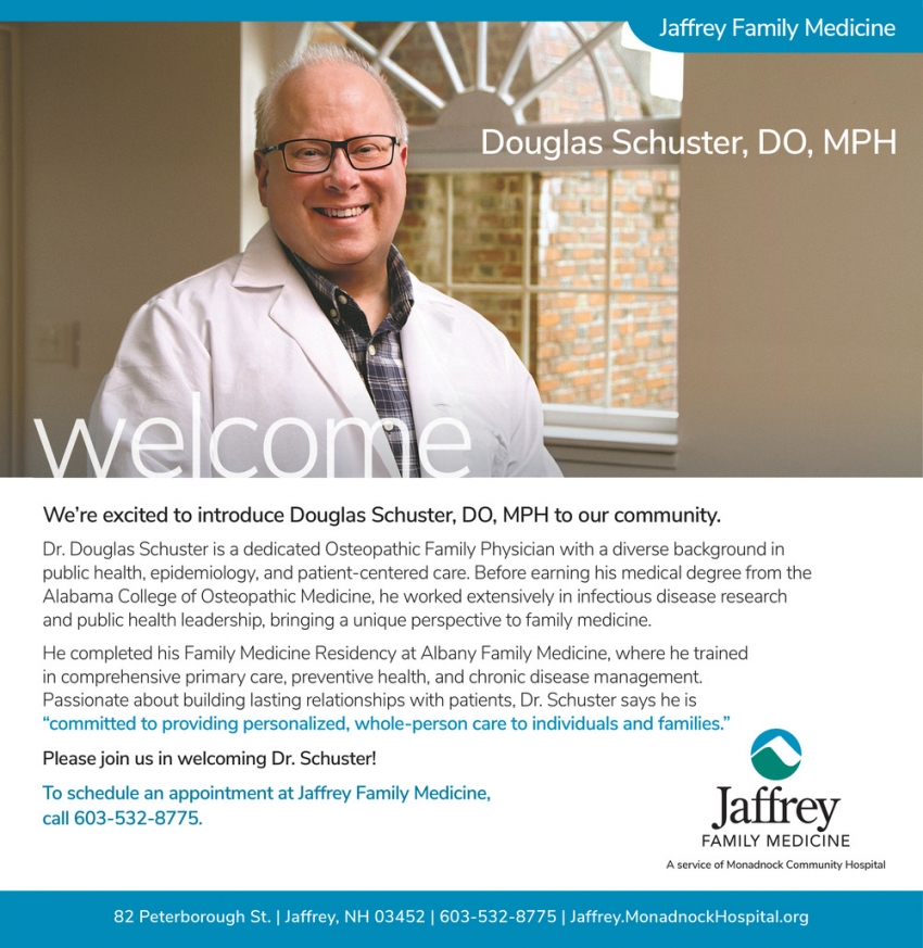 Welcome Douglas Schuster, Jaffrey Family Medicine, Jaffrey, NH