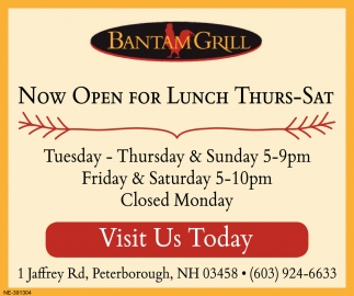 Visit Us Today, Bantam Grill, Peterborough, NH